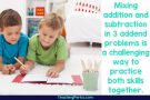 Addition Practice: 5 Super Easy Ways to Enrich Adding 3 Numbers for 1st ...